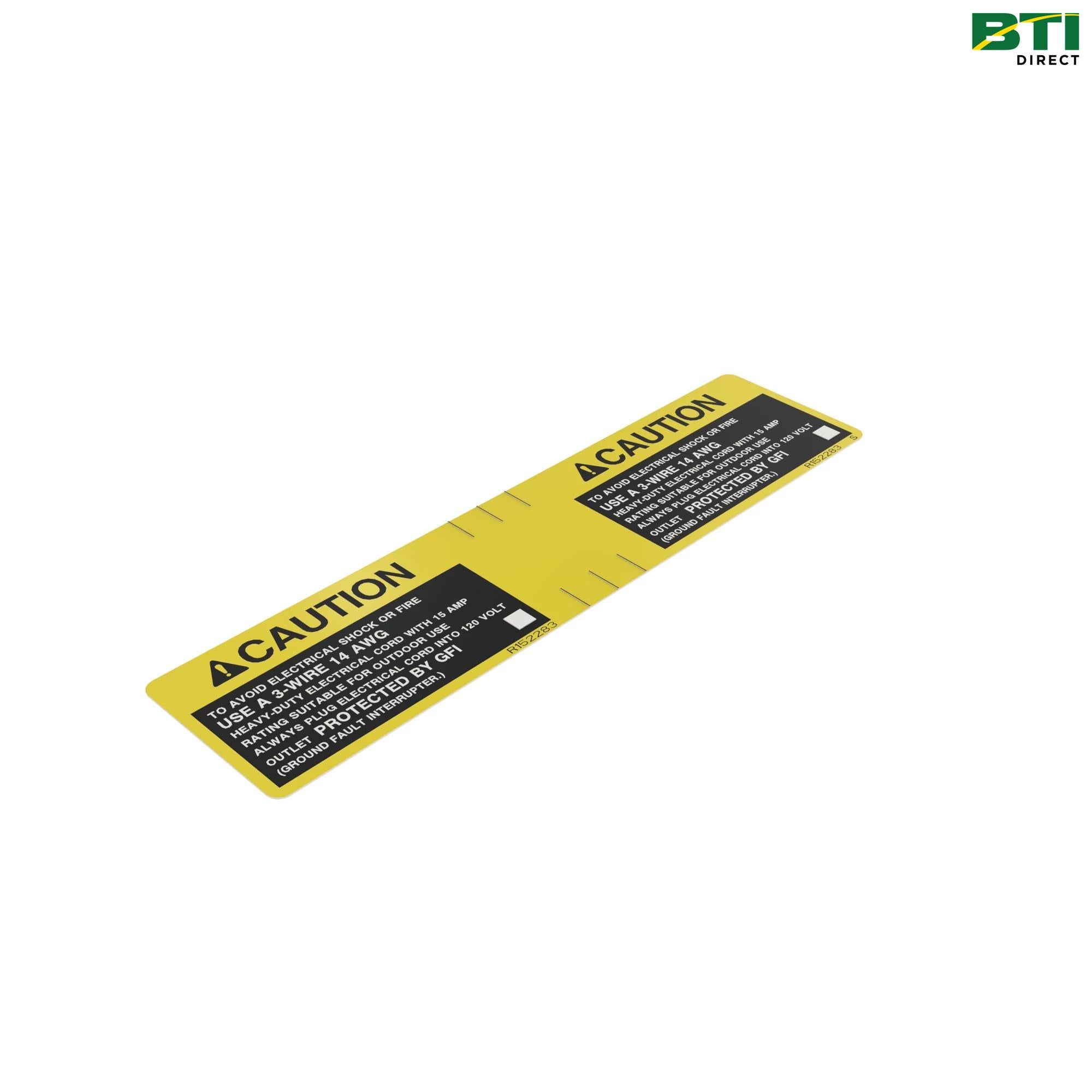R152283: Caution Label for Ground Fault Circuit – BTI Direct
